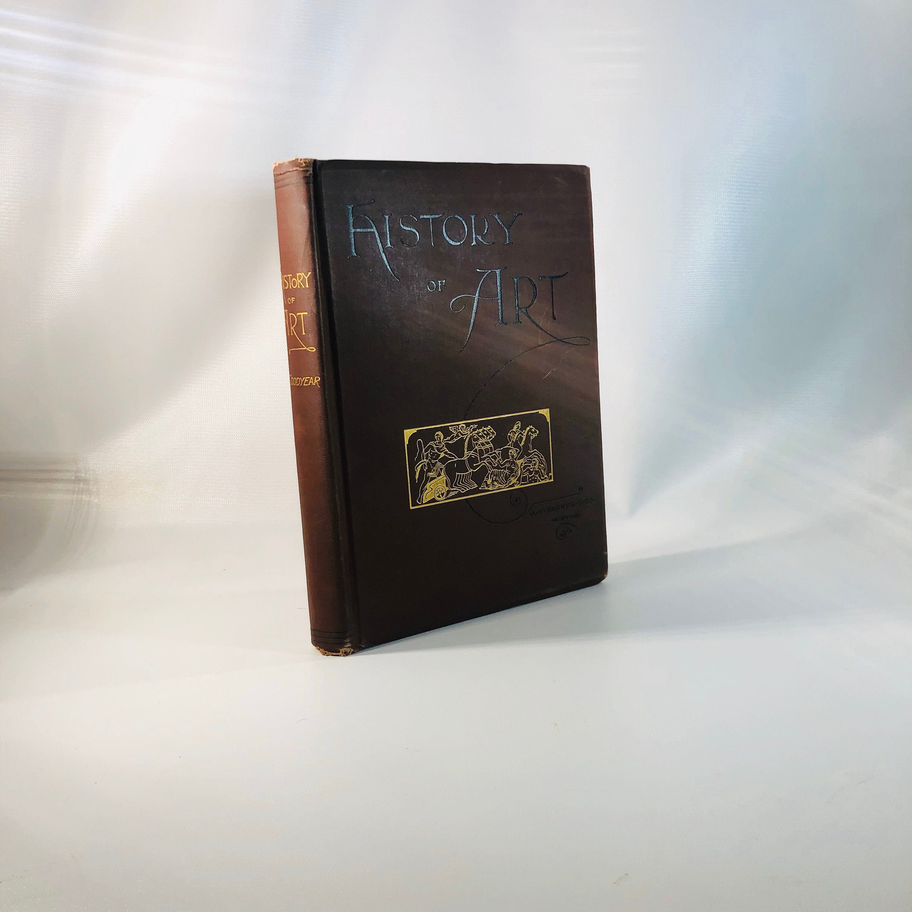 A History of Art by William Goodyear MA 1889 - Reading Vintage