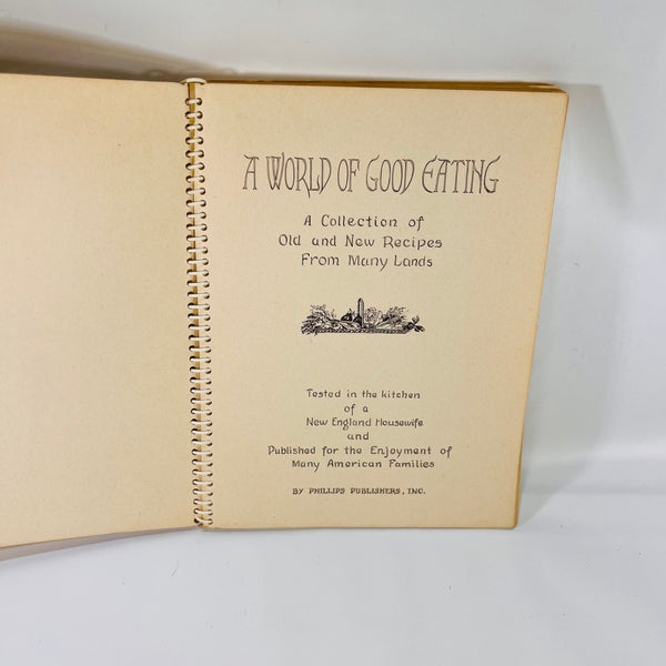 A World of Good Eating Recipes from Around the World Heloise Frost 1951 ...