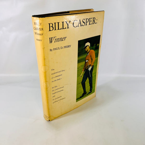 Billy Casper Winner by Paul D. Peery 1970 Prentice-Hall Inc - Reading ...